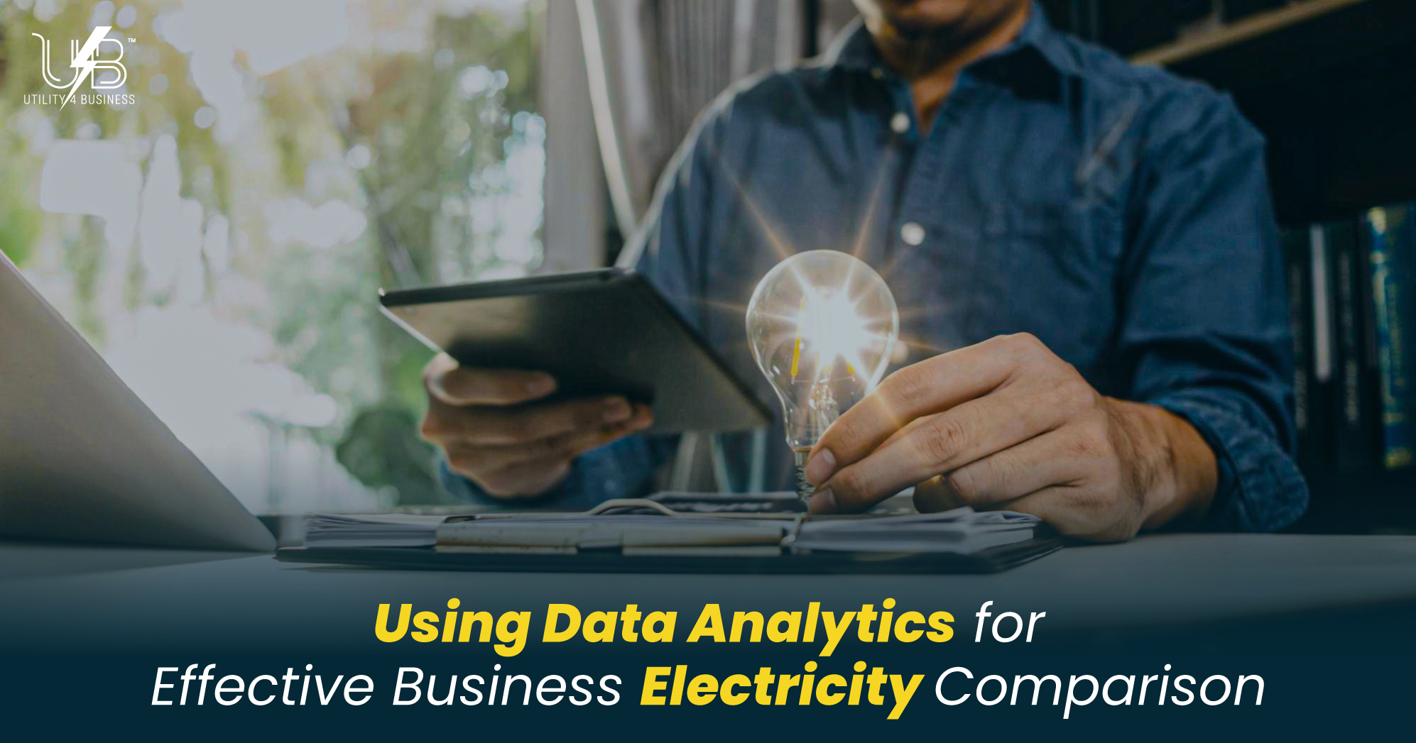 Case Study Business Electricity Comparison | U4B